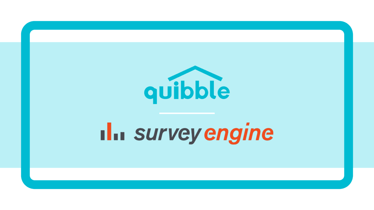 Quibble in Partnership with SurveyEngine » Quibble